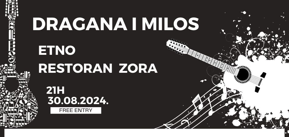 DRAGANA RAKCEVIC & MILOS KALCA | RESTORAN ZORA - Balkan City Magazine