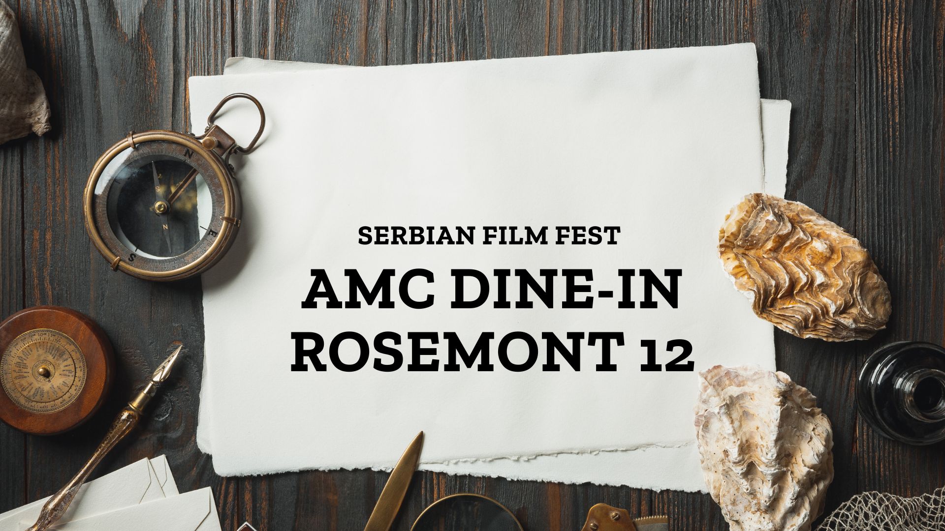 Srpski filmski festival u Chicagu - AMC DINE-IN ROSEMONT 12